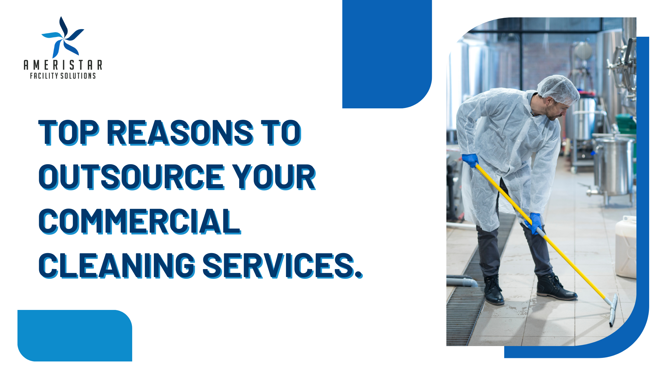 Top Reasons to Outsource Your Commercial Cleaning Services