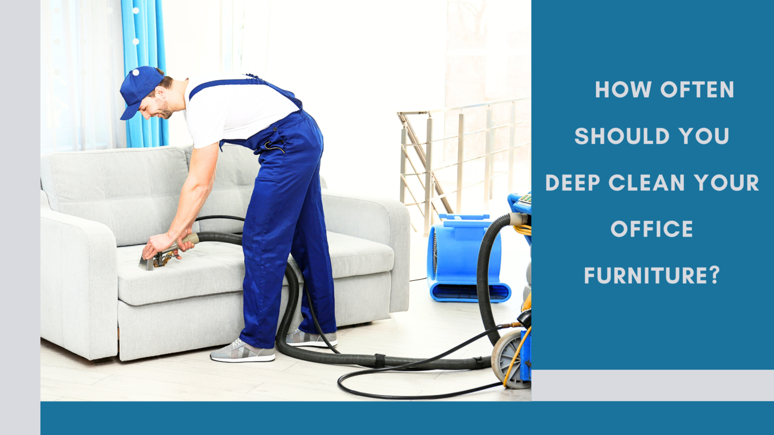 How Often Should You Deep Clean Your Office Furniture